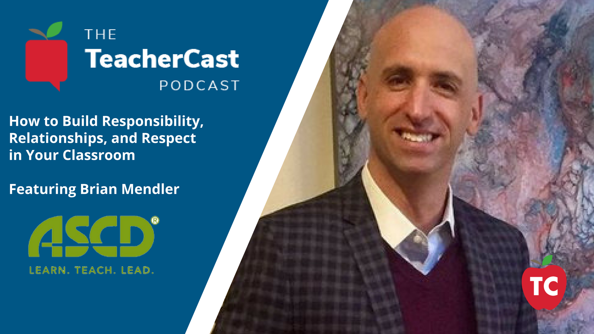 Brian Mendler: How to Build Responsibility, Relationships, and Respect ...